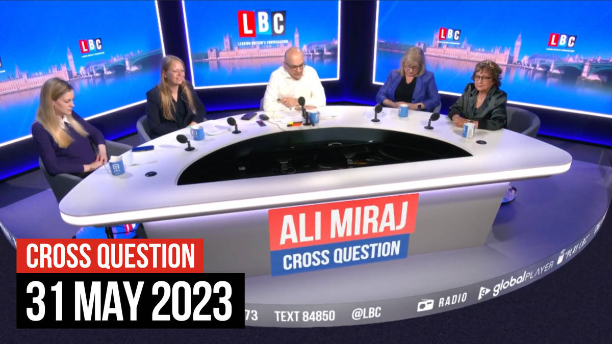 Cross Question with Ali Miraj 31/05 | Watch Again | LBC