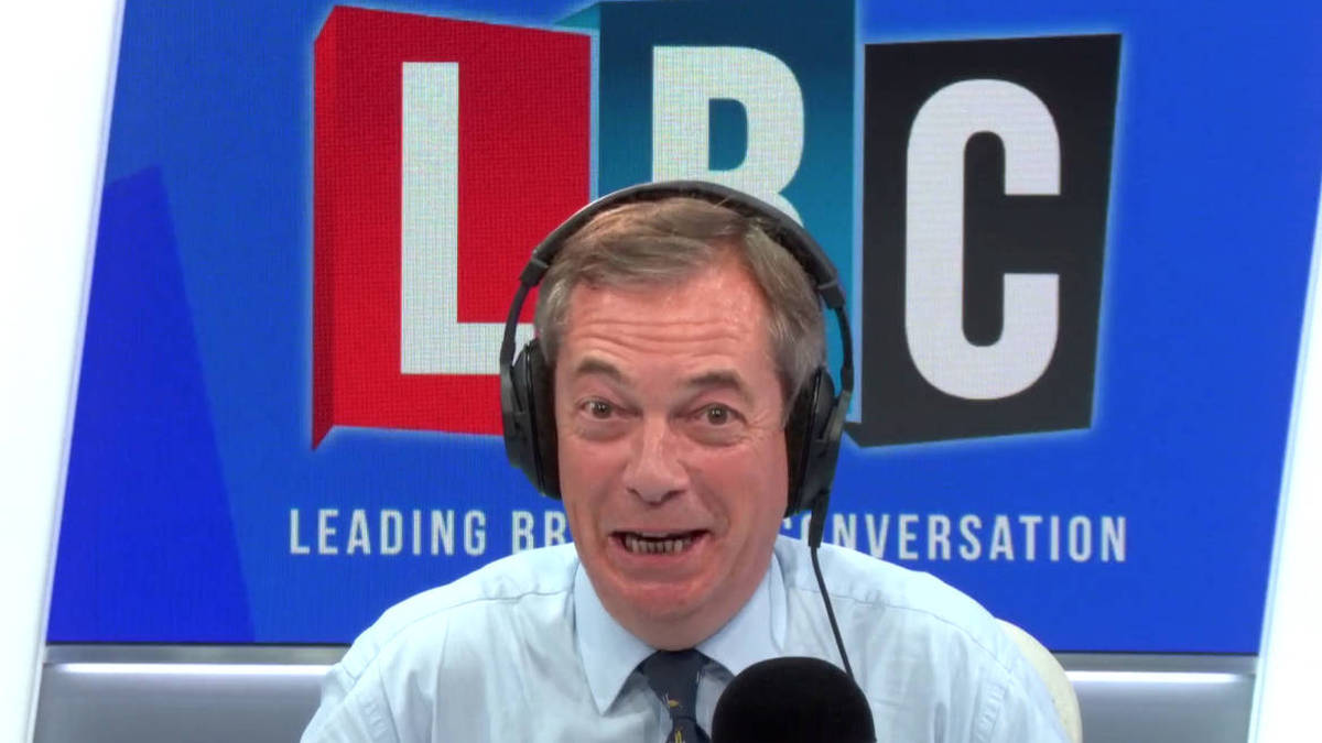 The Nigel Farage Show On LBC: Watch In Full | LBC