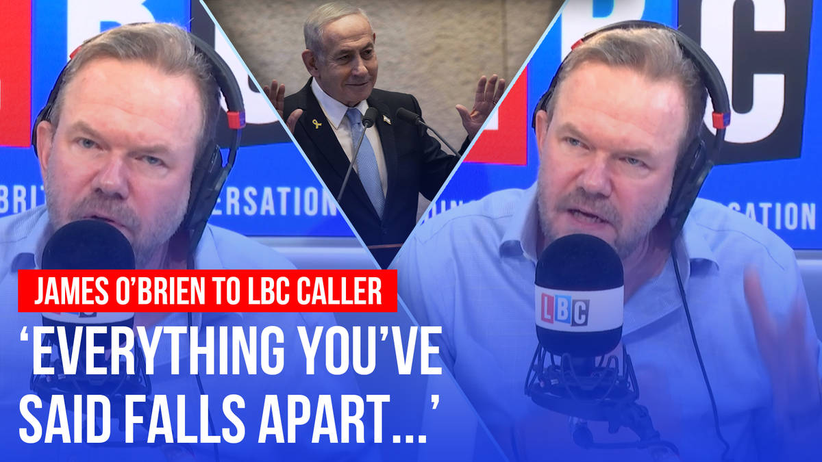 James O’Brien is unconvinced by caller Sina’s justification for Israel ...
