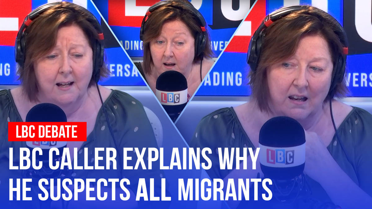 LBC caller explains why he thinks it's acceptable to suspect all ...