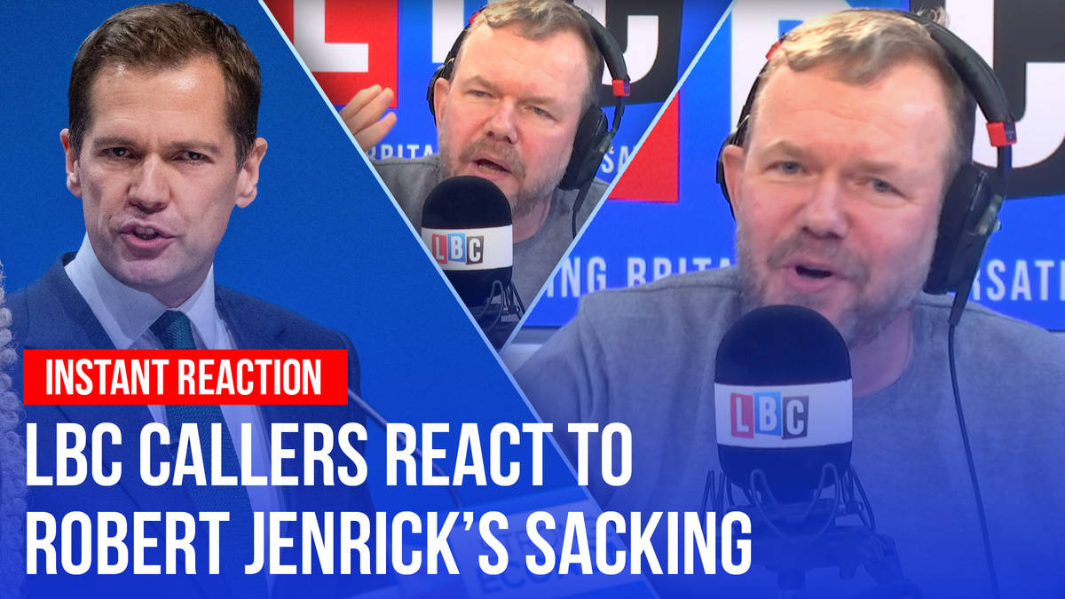 LBC callers react to the sacking of Robert Jenrick | LBC
